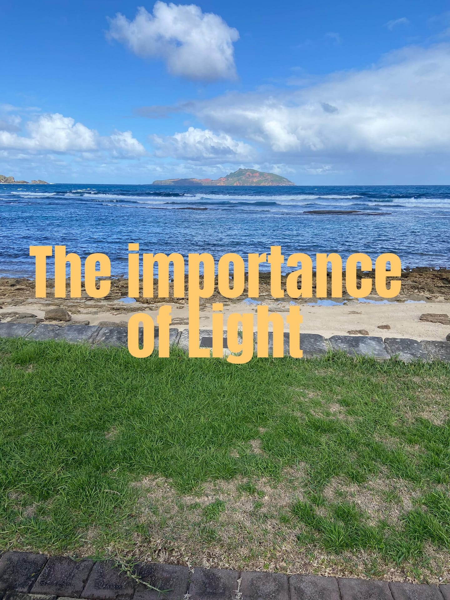 The importance of light - Living the Life God Intended