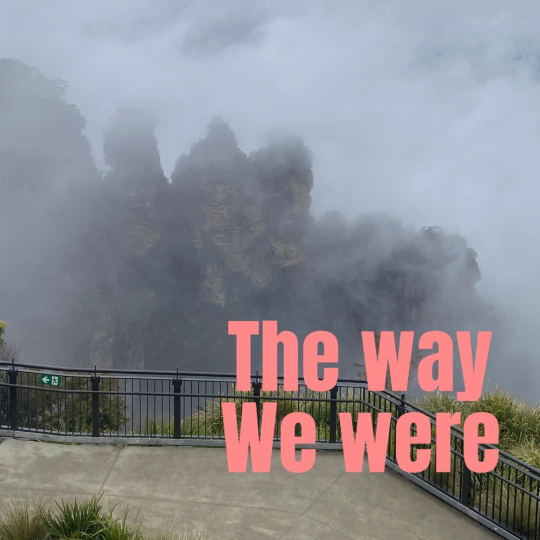 The way we were - Living the Life God Intended